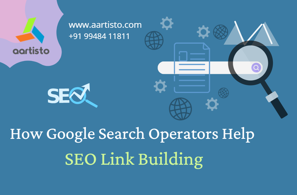 How Google Search Operators Help SEO Link Building | Aartisto